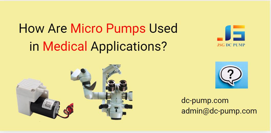 Micro Pumps in Medical Applications | Precision Flow